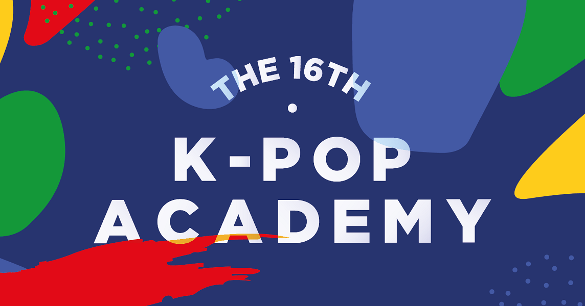 The 16th K-Pop Academy: Selection results announced | KCCUK