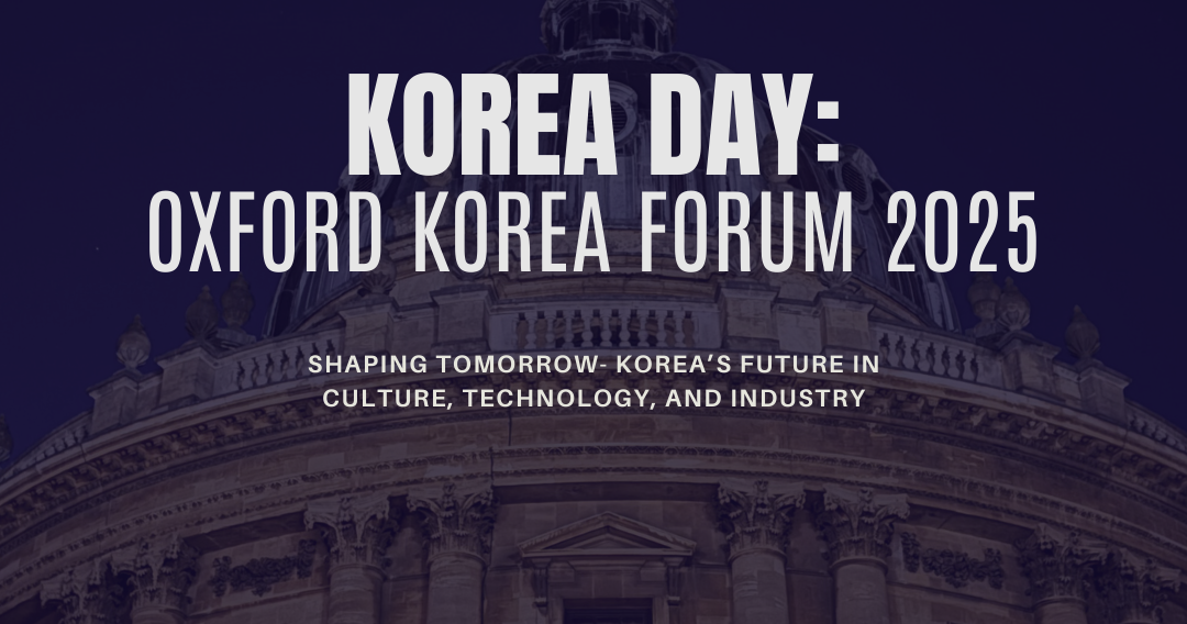 Korea Day: Oxford Korea Forum 2025 | KCCUK