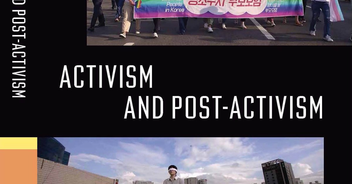 Activism and Post-Activism: Korean Documentary Cinema: 1981-2022 ...